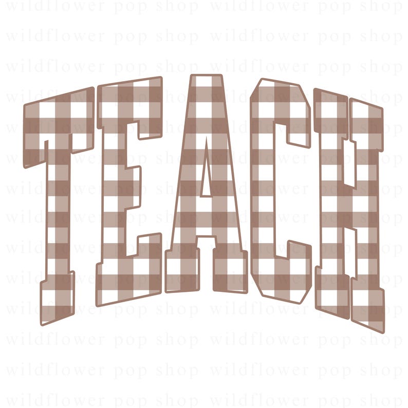 Teach PNG Brown Gingham | Distressed & Non-distressed Teacher Design ...