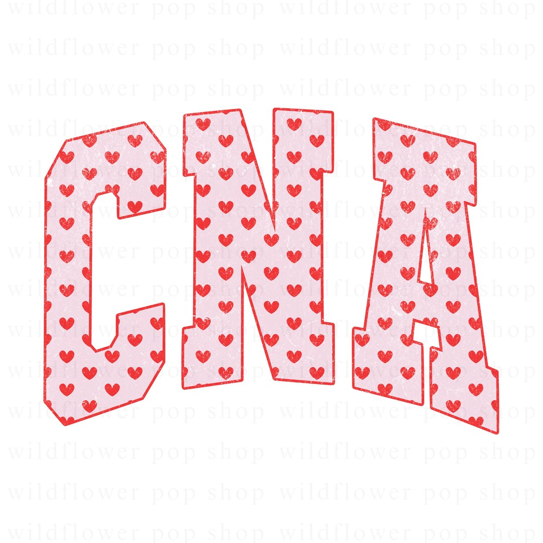 CNA Valentine PNG | Pink & Red Heart Pattern Text | Distressed and Non ...