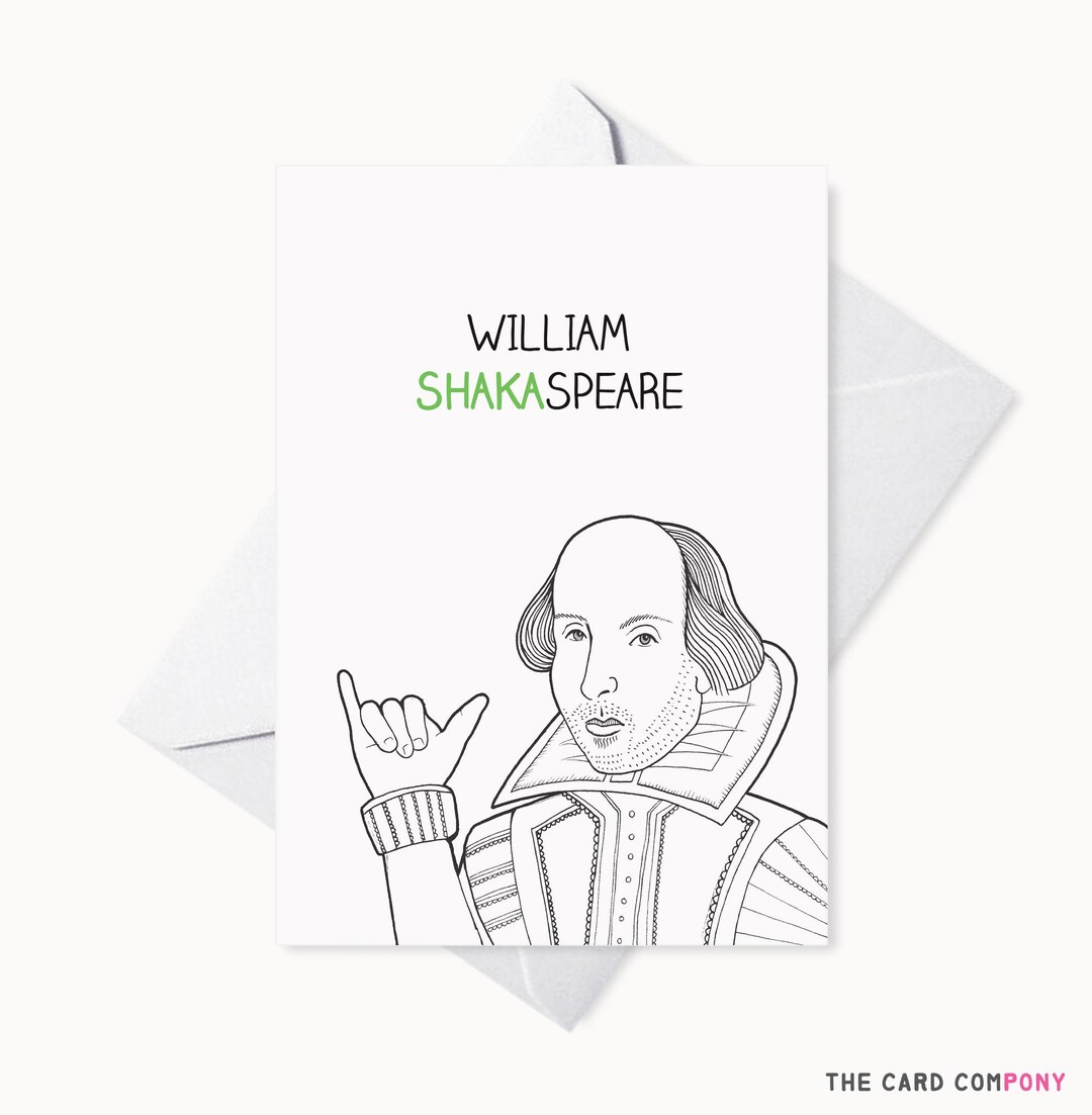 Funny William Shakespeare Card - Funny Teacher Card - Shakespeare Puns ...