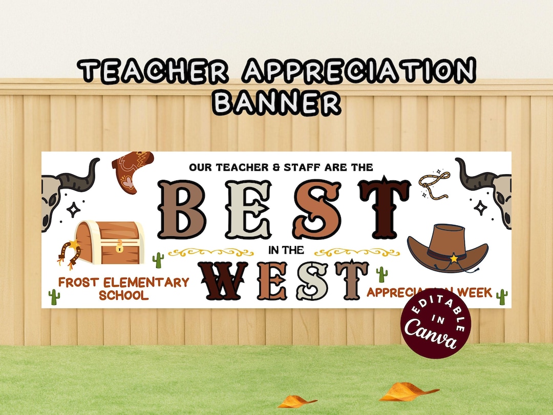 Western Teacher Appreciation Banner Best in the West Theme Sign Cowboy ...