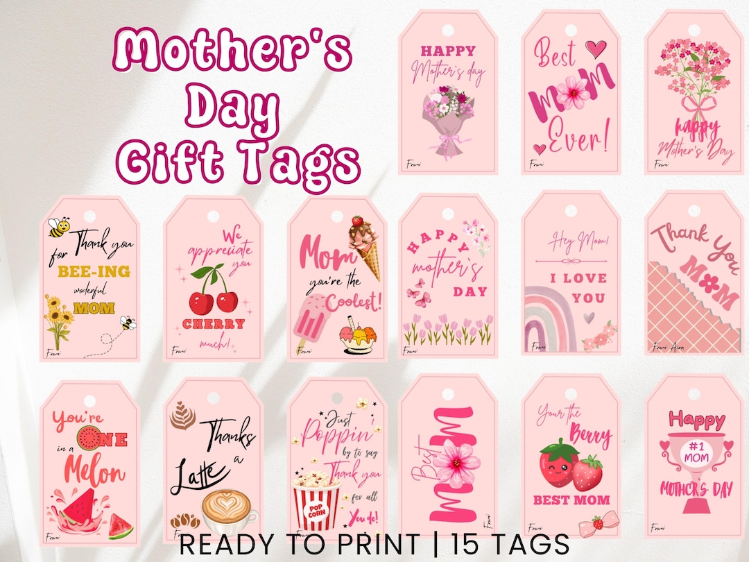 15 Best Mom Ever Tag, Printable Gift Tags for Mother's Day, DIY Mom's ...