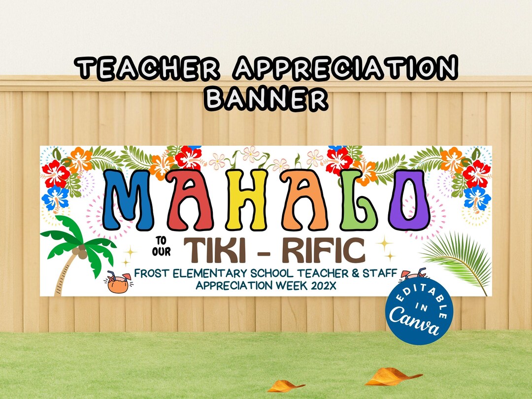 Hawaiian Teacher & Staff Appreciation Banner Mahalo for Being Amazing ...