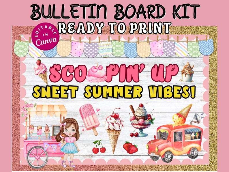 Ice Cream Summer Bulletin Board Kit, Sweet Summer Classroom Decor, End ...