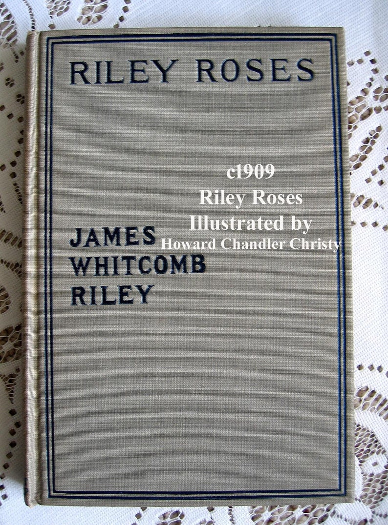 C1909 Riley Roses Book James Whitcomb Riley E936 NEAR FINE | Etsy