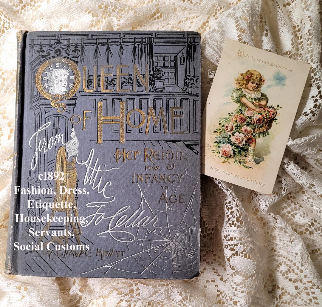 Queen of Home Antique Etiquette Book E3067 | C1892 Victorian Toilette ...