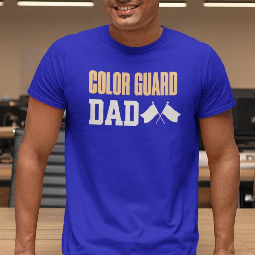 Color Guard Dad Tee: Proud Fan Short Sleeve Shirt - Etsy