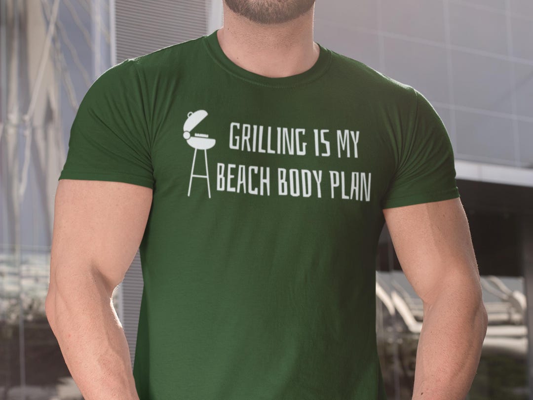 Grilling Beach Body Plan Tee, Funny Grilling Shirt, Summer BBQ T-shirt ...