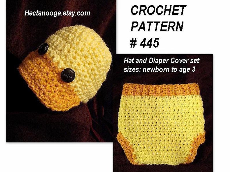 Crochet Pattern Num 445 Just Duckie Diaper Cover And Hat Etsy 