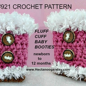 Fluff Cuff Baby Booties Crochet Pattern, Num. 921, Newborn to 12 Months ...