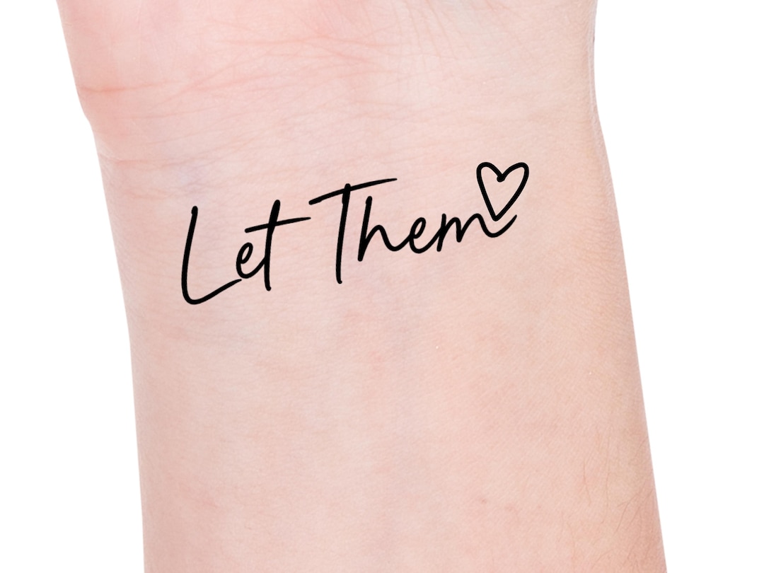 Let Them Heart Temporary Tattoo, Let Them Temporary Tattoo ...