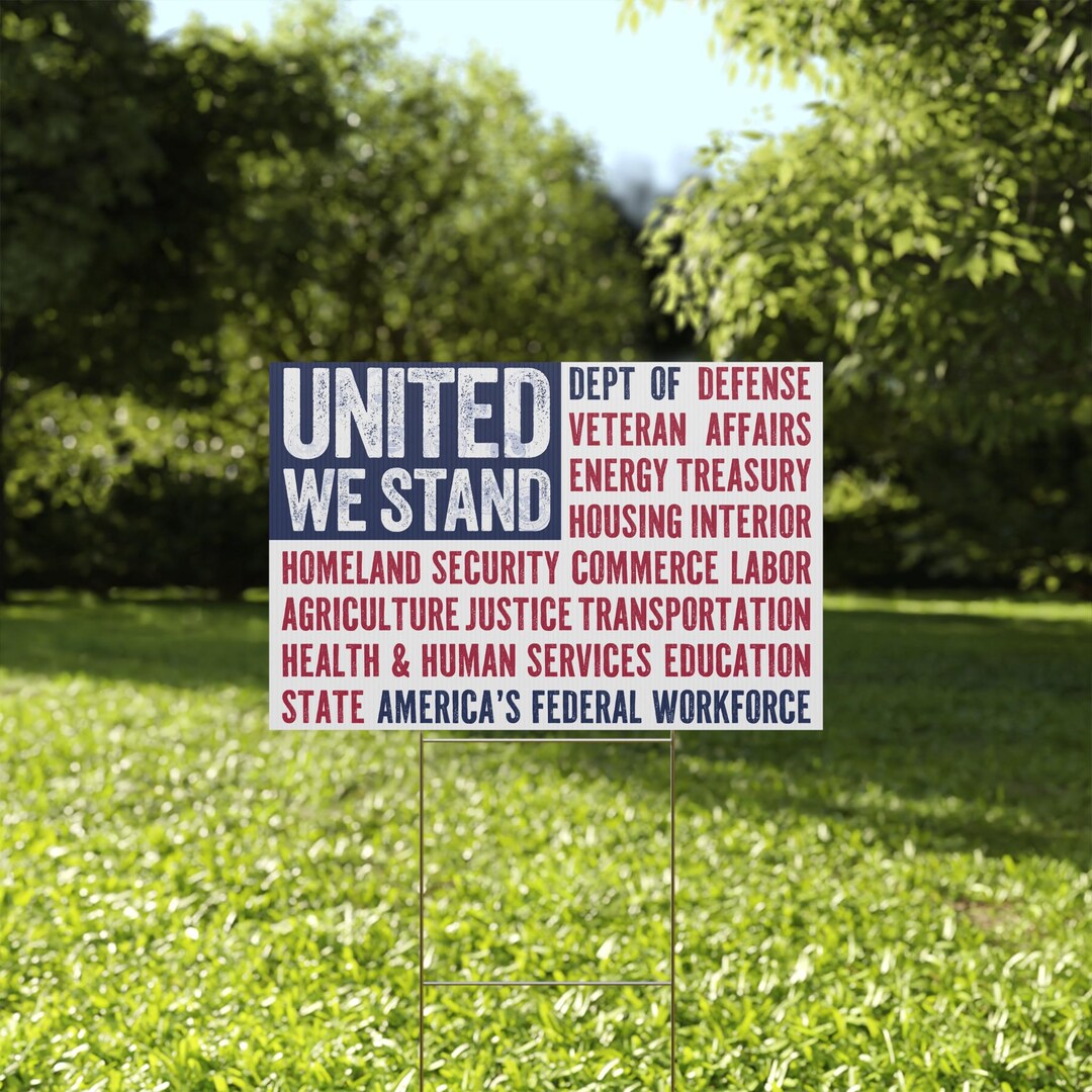 United We Stand Federal Departments Flag Yard Sign | Anti-doge F ELON ...