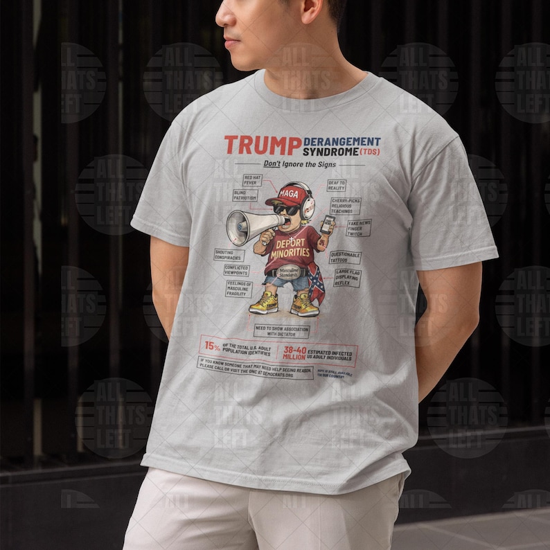 TDS Trump Derangement Syndrome Symptoms Unisex T-shirt | Caricature ...