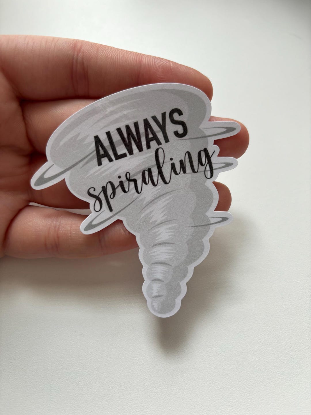 Always Spiraling Tornado Sticker laptop Sticker Decal Funny Sticker Pun ...