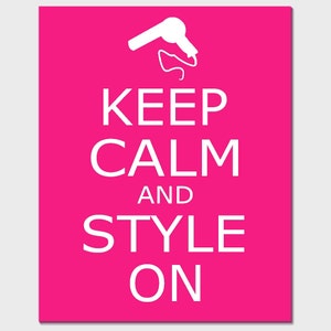 Hair Salon Decor, Keep Calm and Style on Print, Hair Salon Art, Hair ...