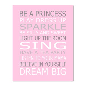 Be A Princess - Baby Girl Nursery Art Quote - Princess Quote for ...