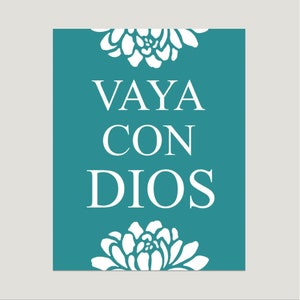 Vaya Con Dios Print, Go With God in Spanish Quote, Inspirational Quote ...
