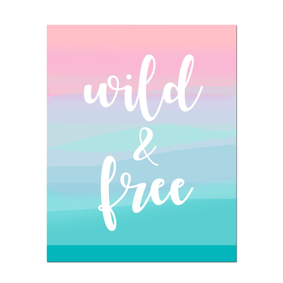 Wild and Free Sign Wild & Free Print or Wild and Free Canvas - Etsy