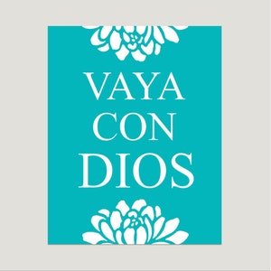 Vaya Con Dios Print, Go With God in Spanish Quote, Inspirational Quote ...
