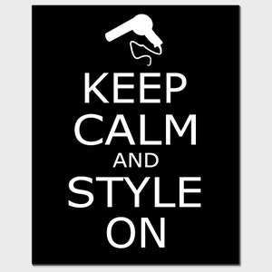 Hair Salon Decor, Keep Calm and Style on Print, Hair Salon Art, Hair ...