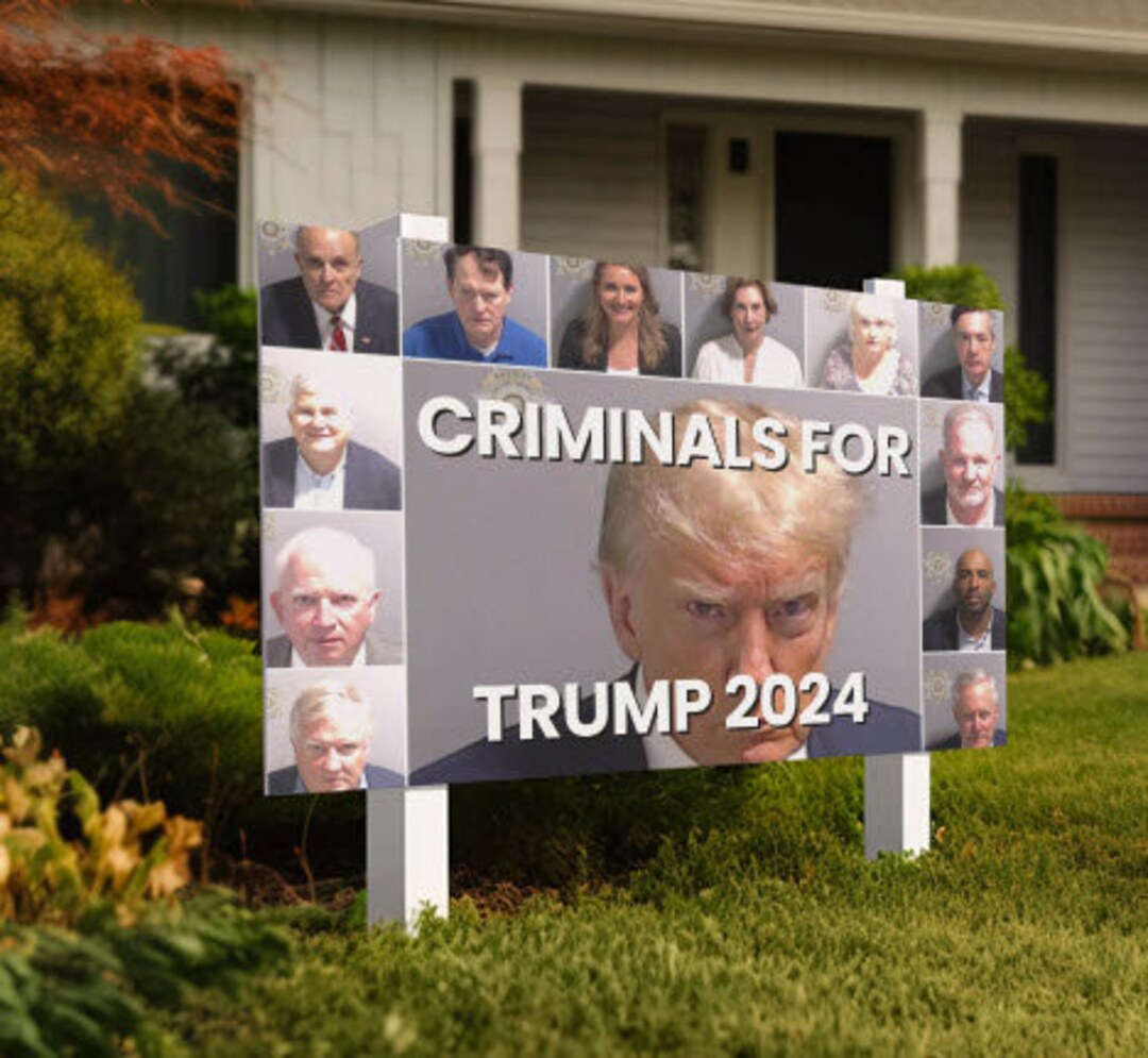 Criminal Trump Yard Sign: Remind People Who He Really is easy to ...