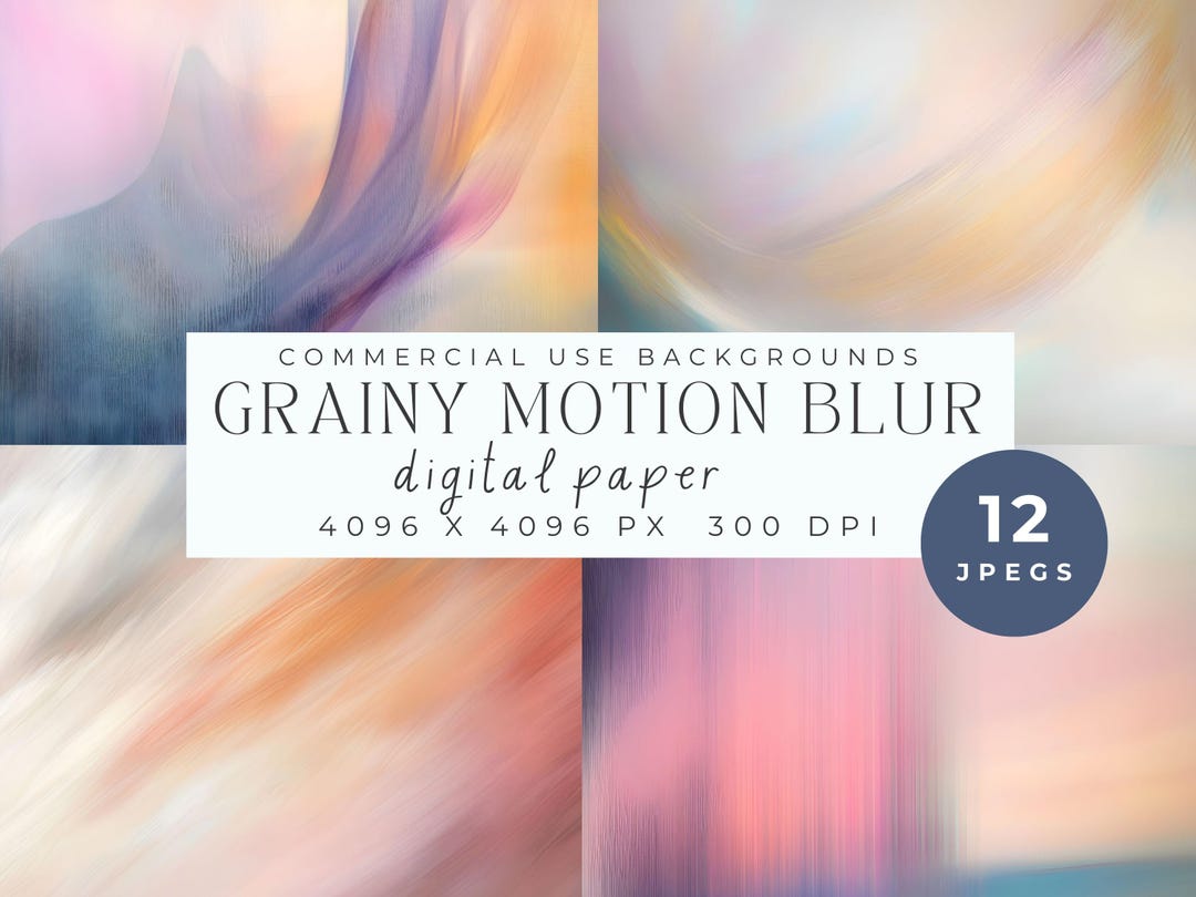Grainy Motion Blur Digital Paper – Abstract Gradient Backgrounds ...