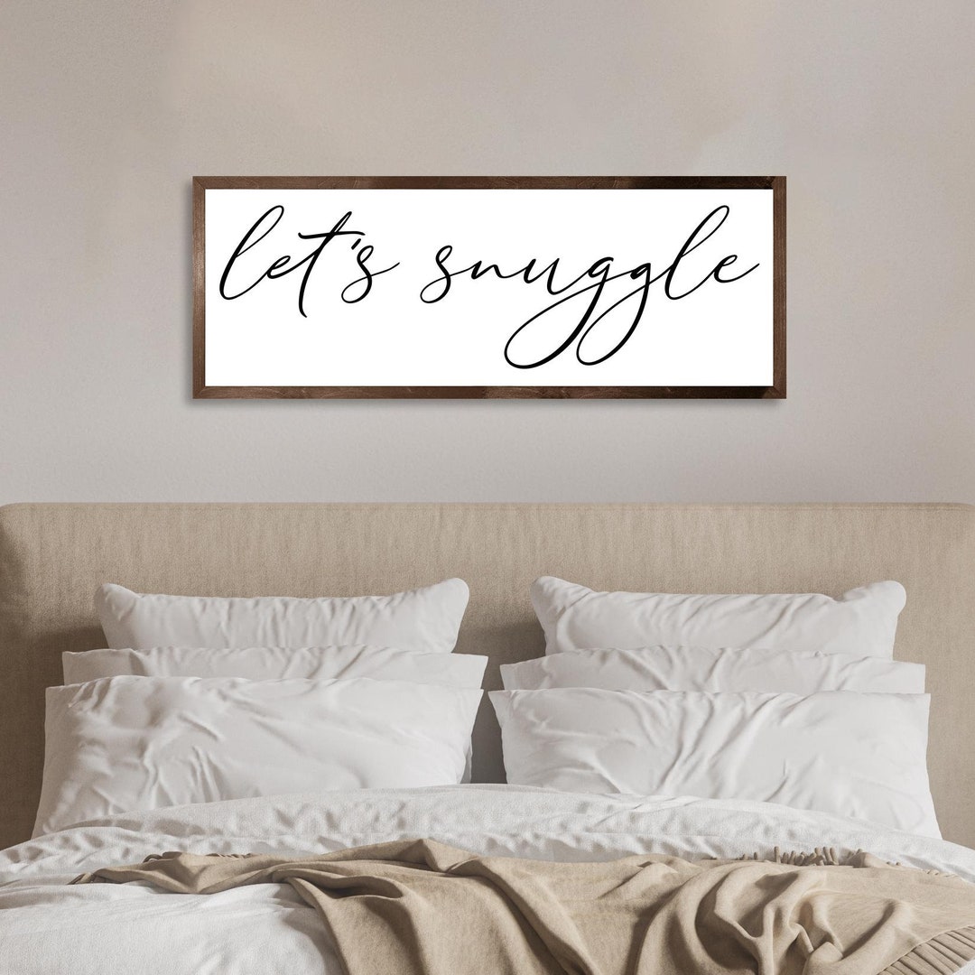 Master Bedroom Sign for Over Bed, Let's Snuggle Sign, Master Bedroom ...
