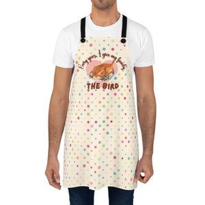 Give Your Family the Bird Apron, Thanksgiving Apron, Turkey Apron ...