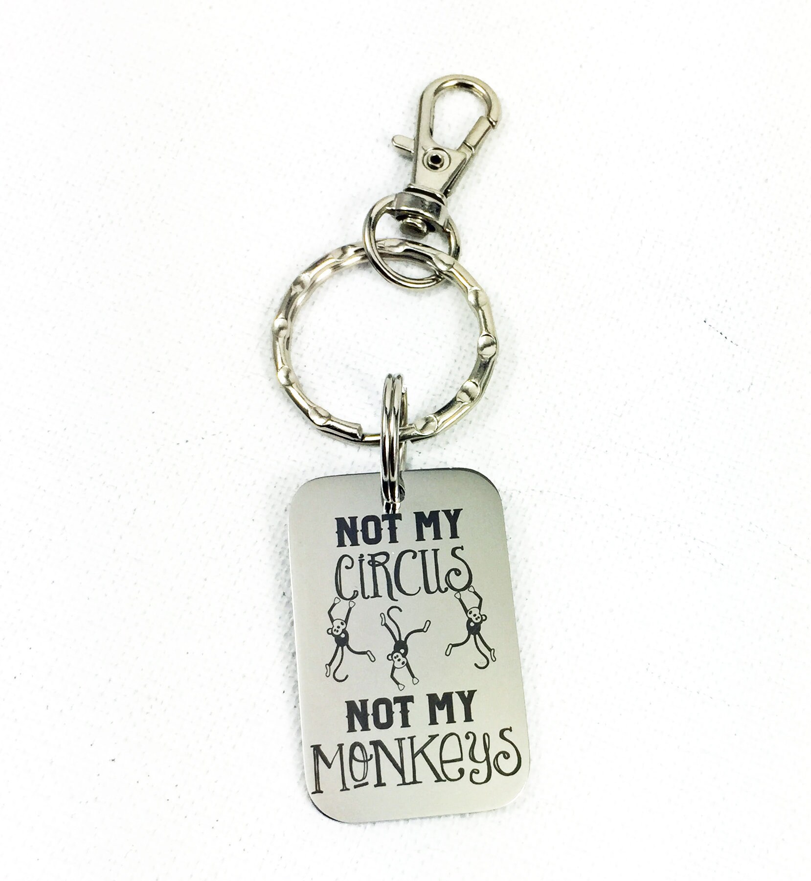 Not My Circus, Not My Monkeys Keychain, Gift for Mom, Personalized Engraved Keychain, Sanity ...