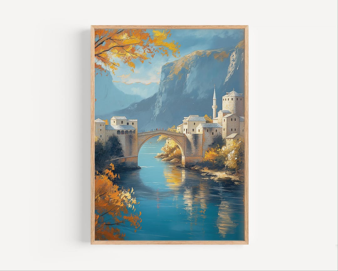 Mostar Bosnia Oil Painting, Old Bridge Mostar Balkans Travel Poster ...