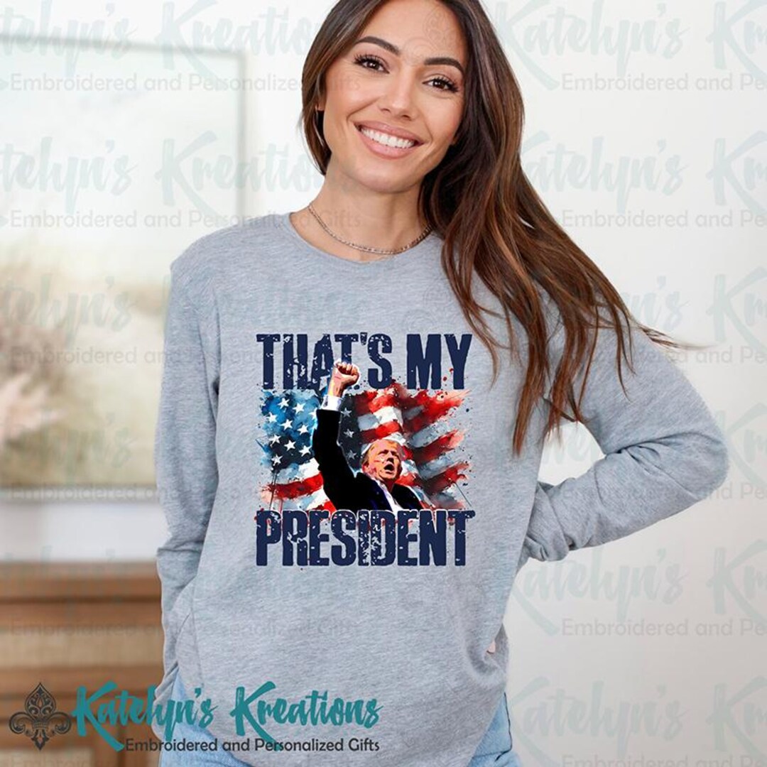 That's My President - Jersey Long Sleeve Tee - Etsy