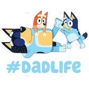 Dad Life Bluey PNG PDF SVG Eps Dxf for Your Custom Designs - Etsy