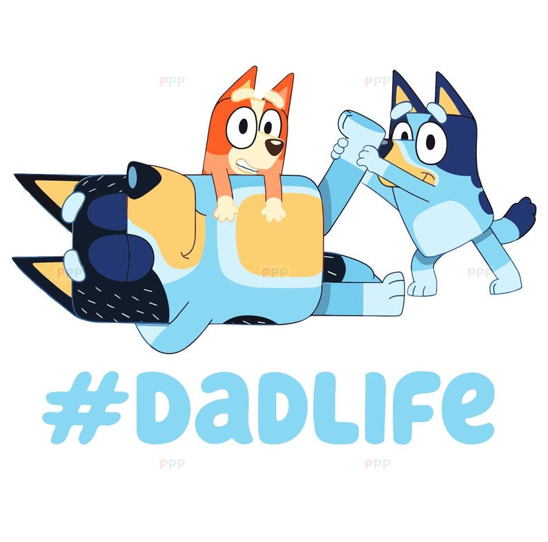 Dad Life Bluey PNG PDF SVG Eps Dxf for Your Custom Designs - Etsy