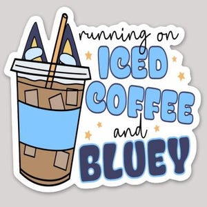 Bluey Ice Coffee PNG PDF SVG Eps Dxf for Your Custom Designs - Etsy