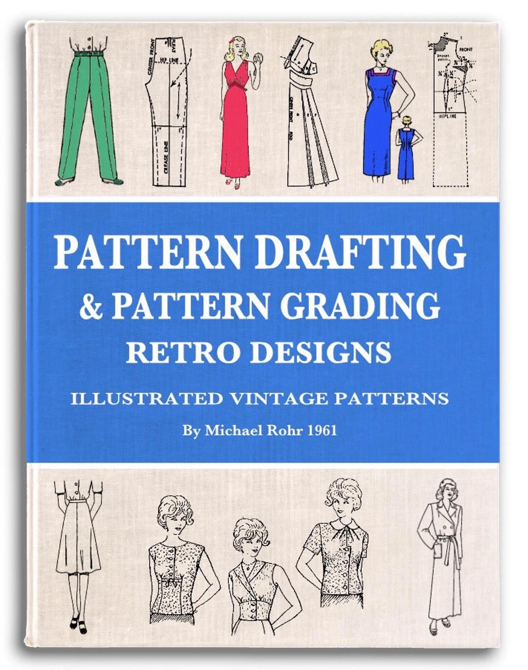 Pattern Drafting and Grading 45 Stunning Outfit Sewing Dress Patterns ...