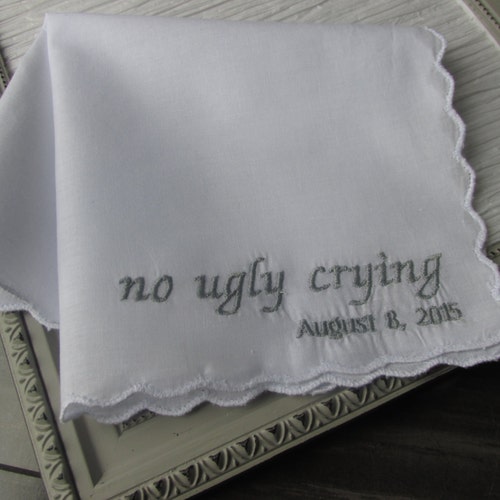 One-no Ugly Crying Bridesmaid Handkerchief With - Etsy