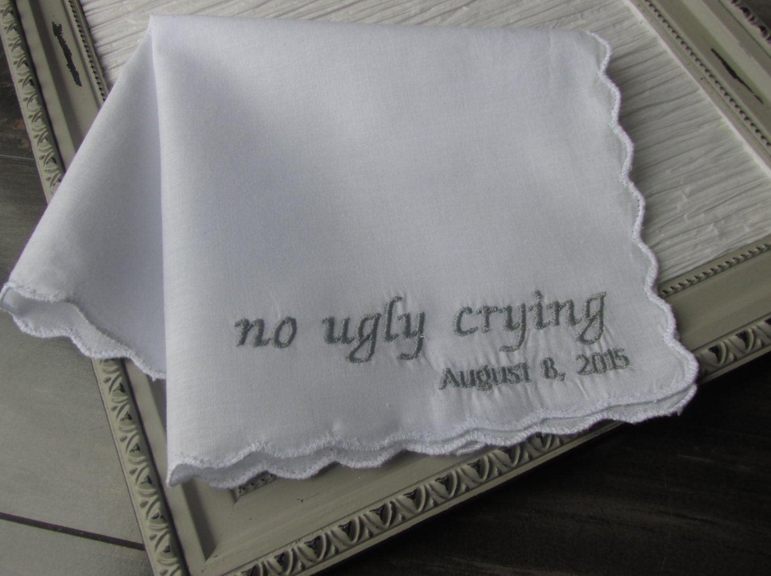 One-no Ugly Crying Bridesmaid Handkerchief With Date-bridesmaid Gift ...