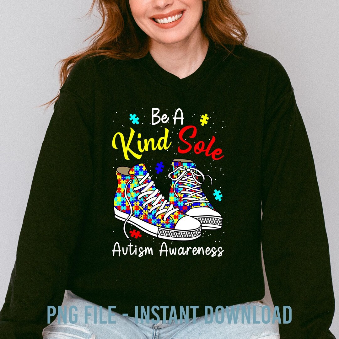 Be A Kind Sole Autism Awareness Png, Autism Month, Autism Shoes Png ...