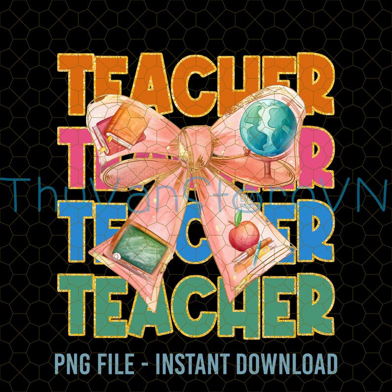 Coquette Bow Glitter Teacher Png, Teacher Gift, Teacher Life Png, Last ...
