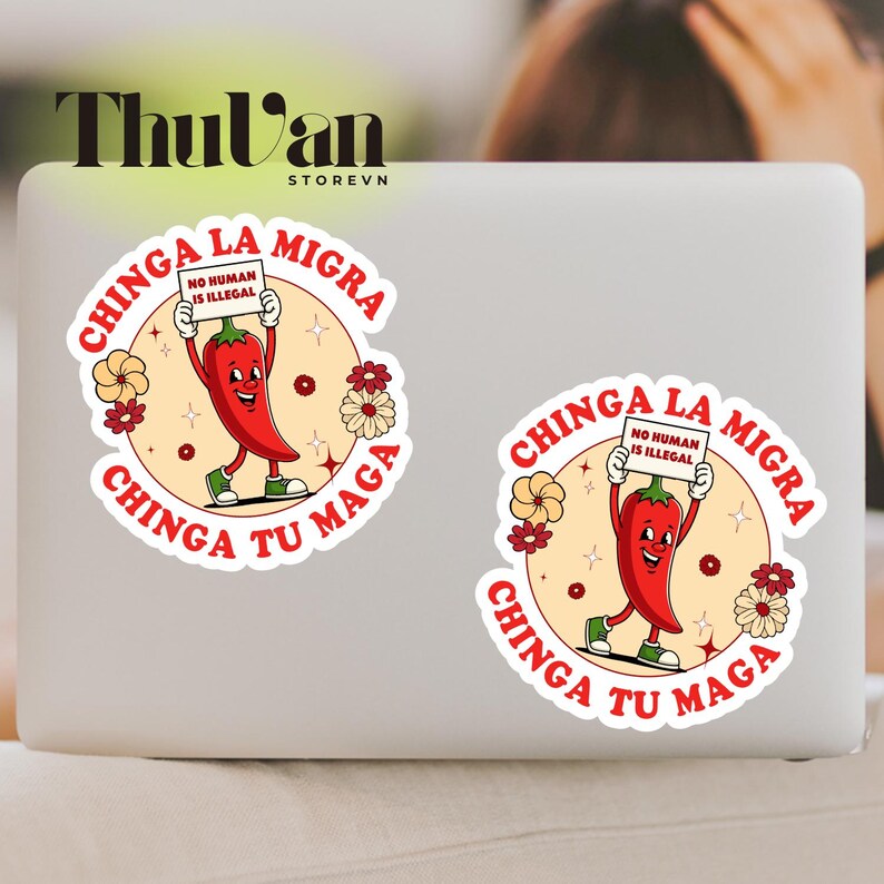 Chinga La Migra Chinga Tu Maga Sticker/ Magnet, No Human is Illegal ...