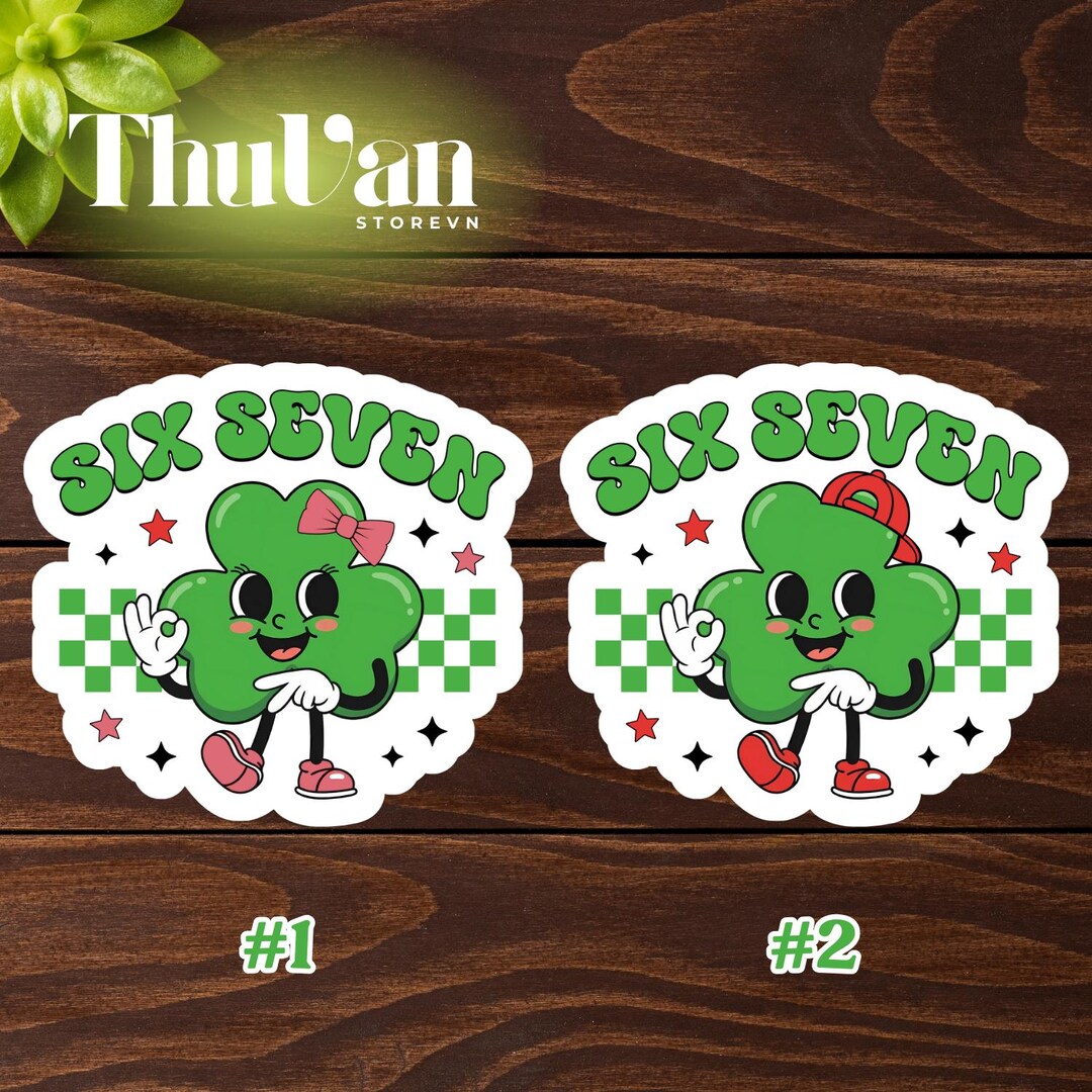 Funny Six Seven 67 Sticker, 6 7 Lucky Shamrock, Viral Social Trend Meme ...