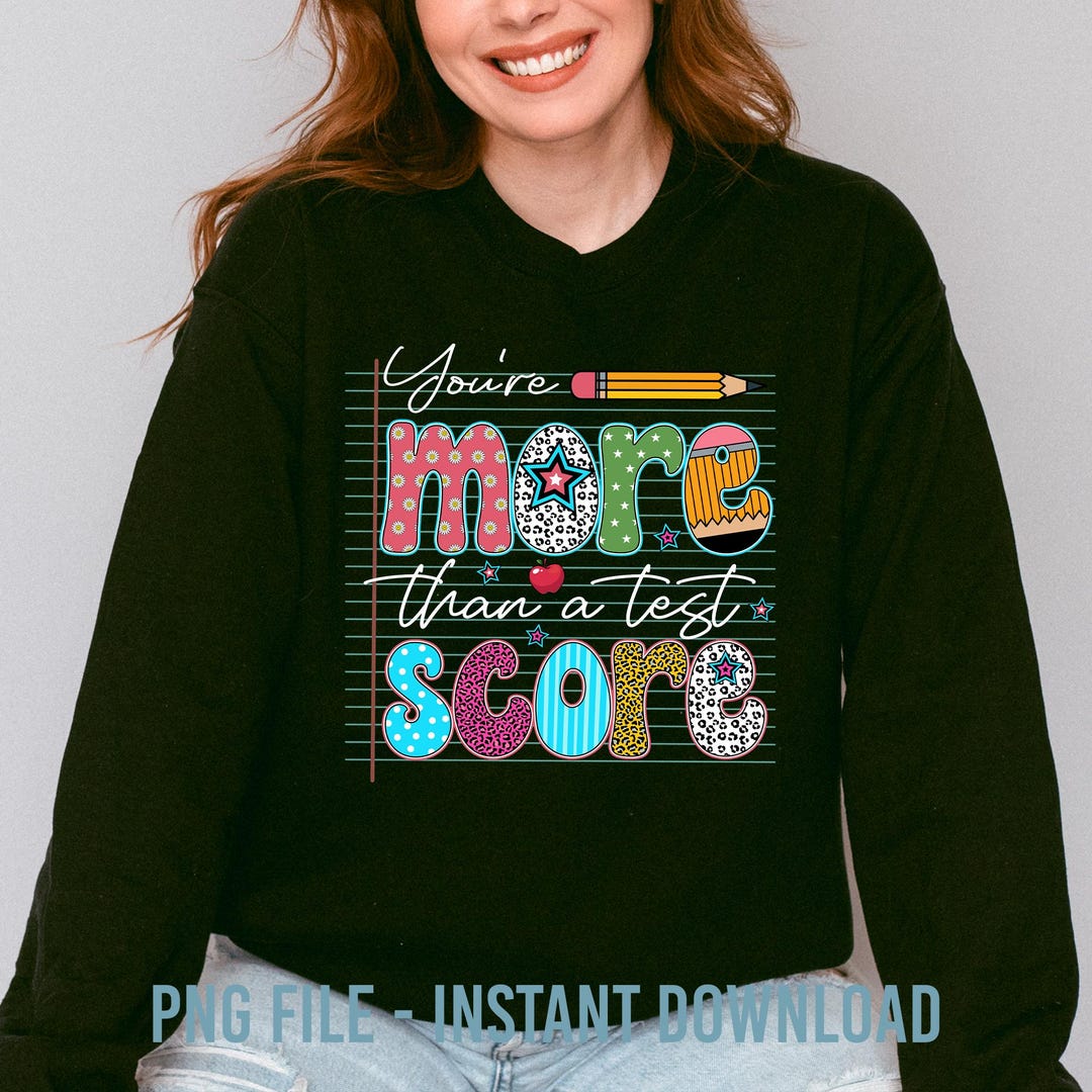 You're More Than A Test Score Png, Test Day Png, Staar Day Png, Preppy ...