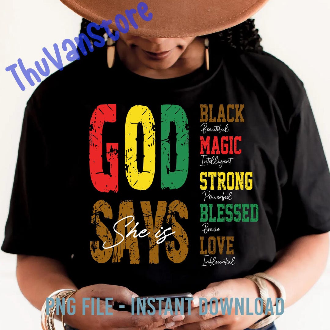 God Says She is Png, Juneteenth 1865 Png, Jesus Juneteenth Png ...