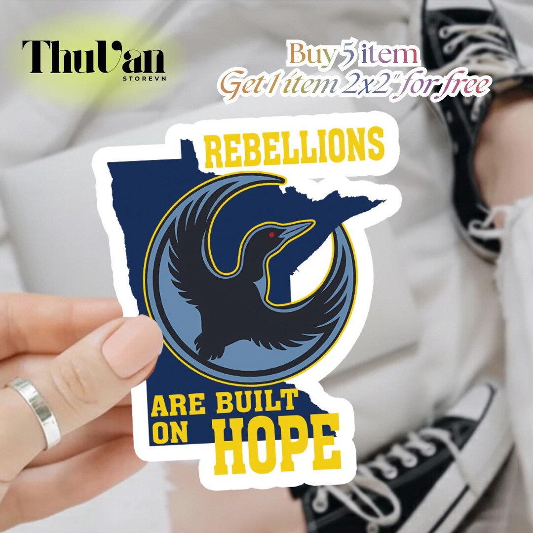 Rebellions Are Built on Hope Sticker/ Magnet, Minnesota Rebel Alliance ...
