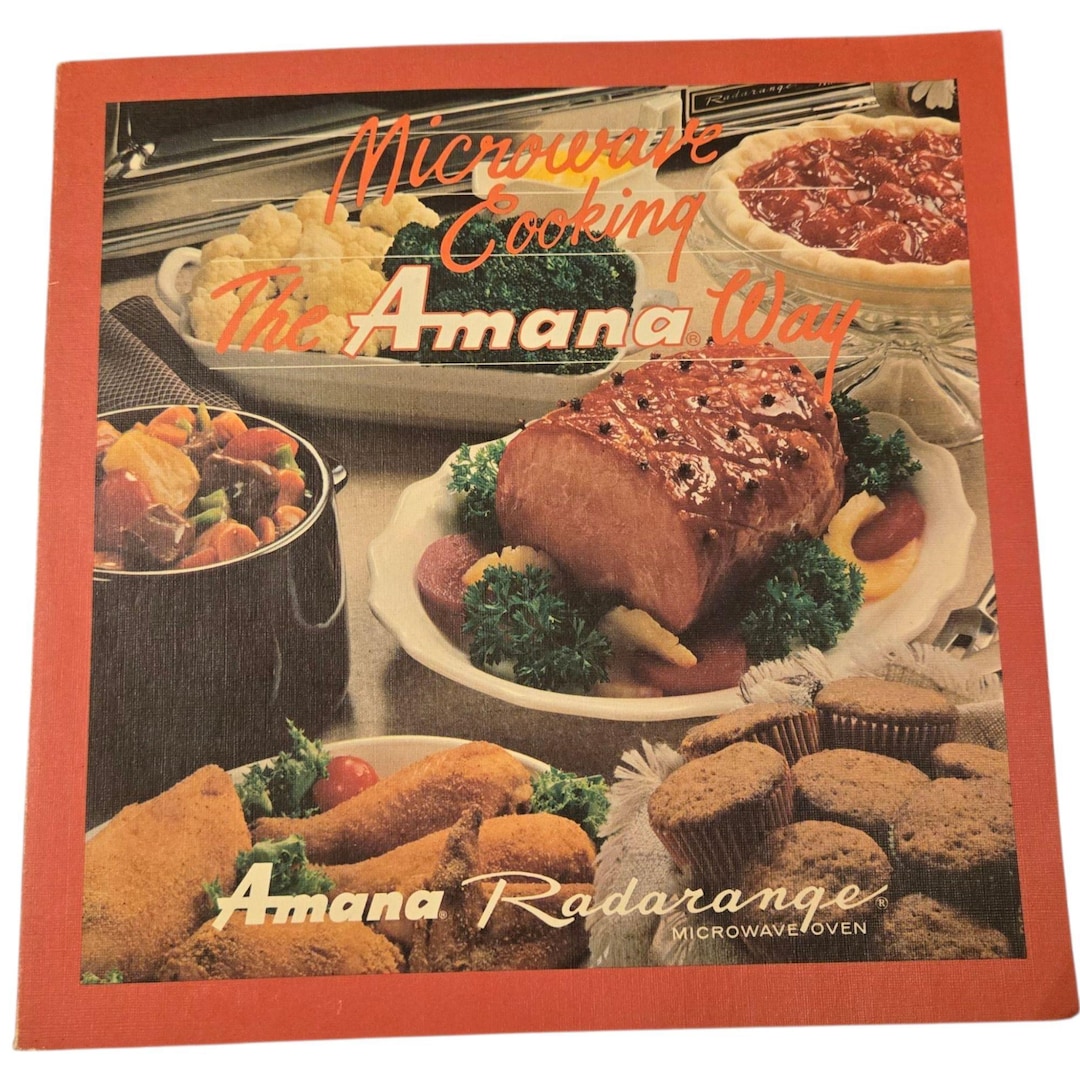 Amana Radarange Microwave Cooking Book 1981 Cookbook Recipe Vintage - Etsy