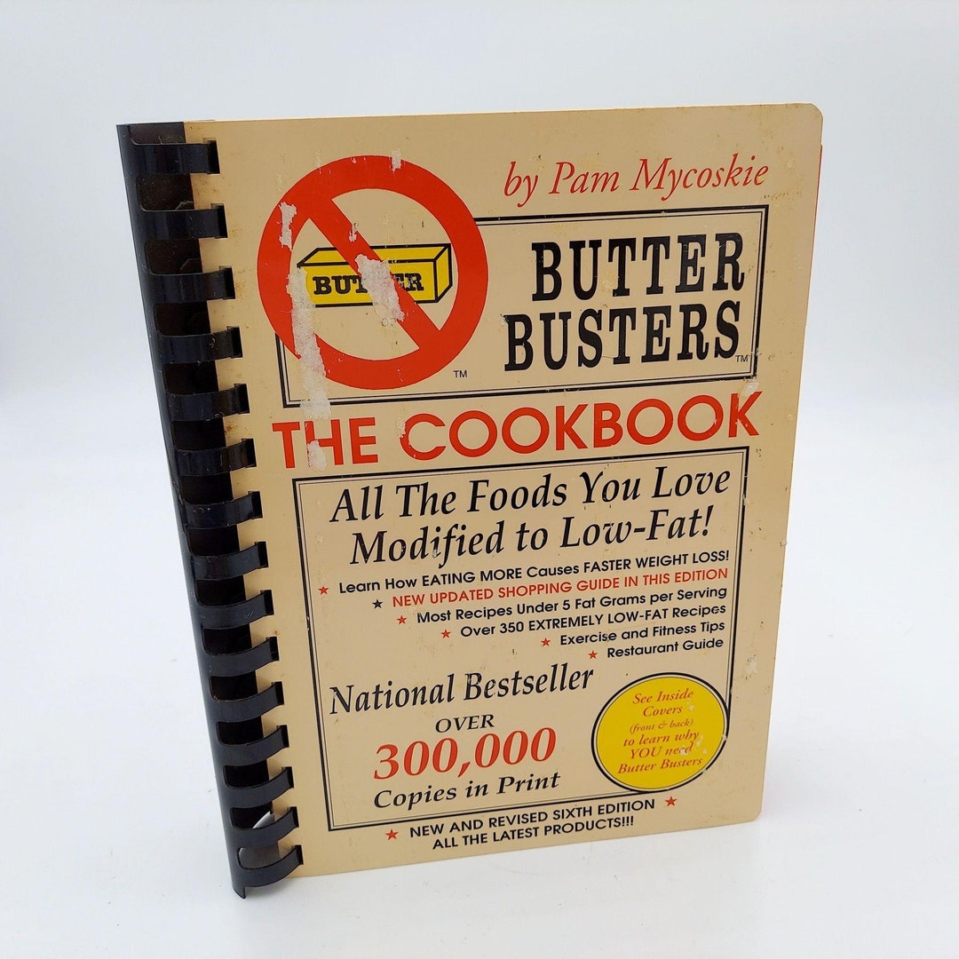 Butter Busters the Cookbook Vintage 1991 Recipe Book Retro Kitchen ...