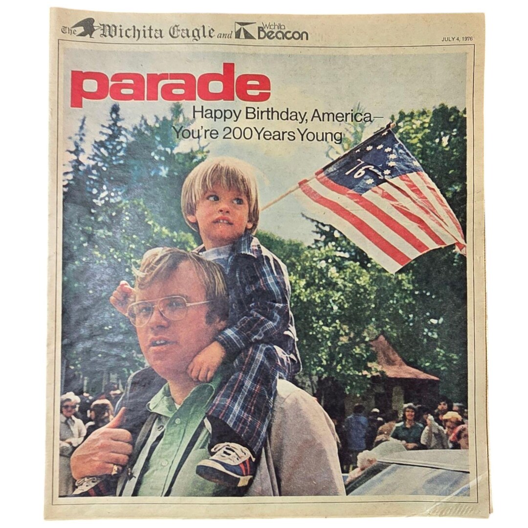Parade Magazine July 4 1976 Edition the Wichita Eagle Beacon ...