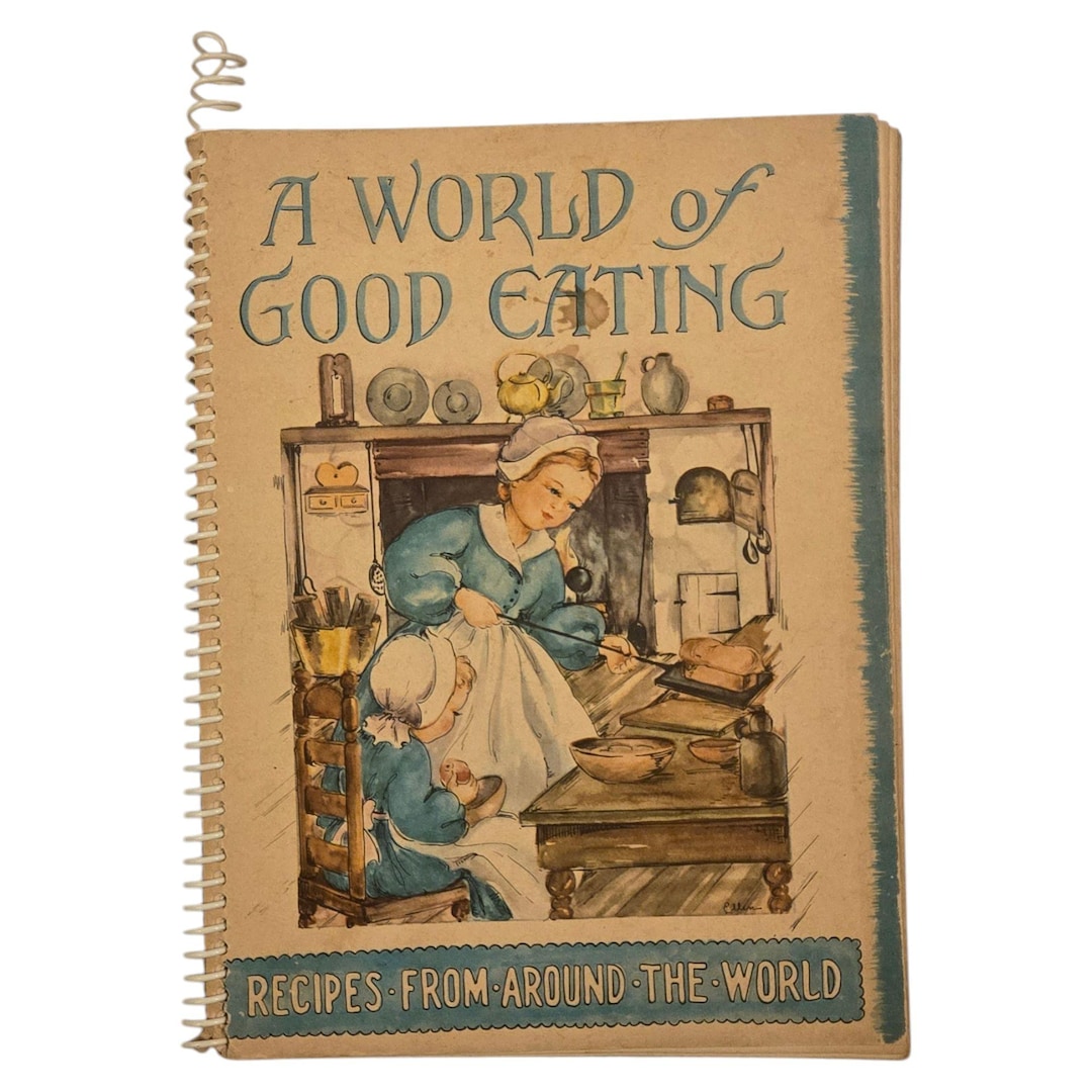 Vintage Cookbook A World of Good Eating 1951 Jack Frost Studios Kitchen ...
