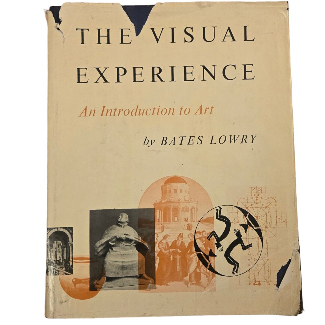 The Visual Experience an Introduction to Art Book by Bates Lowry 1964 ...