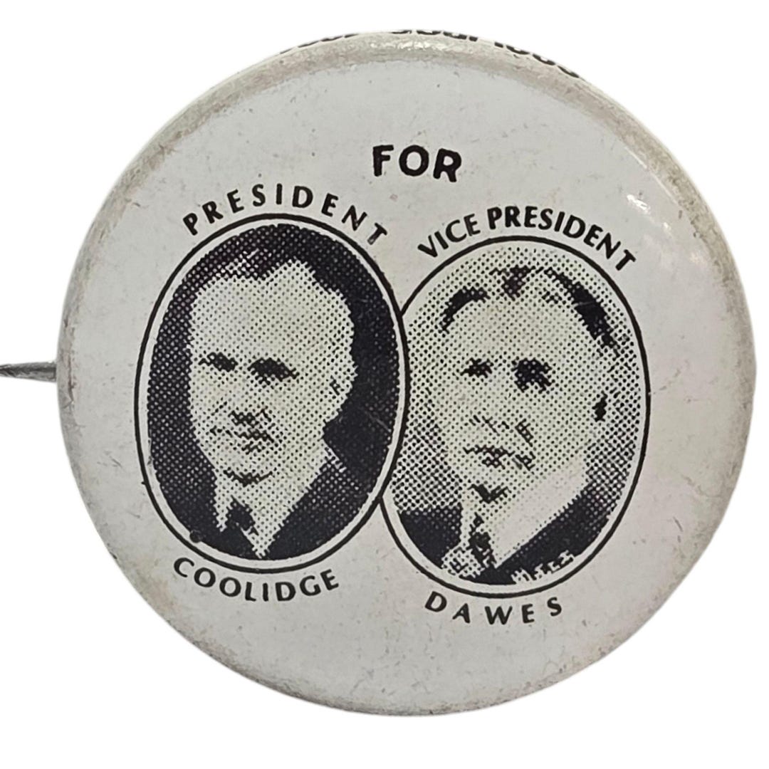 Vintage 1924 Coolidge Dawes Campaign Button Pin Political Presidential ...