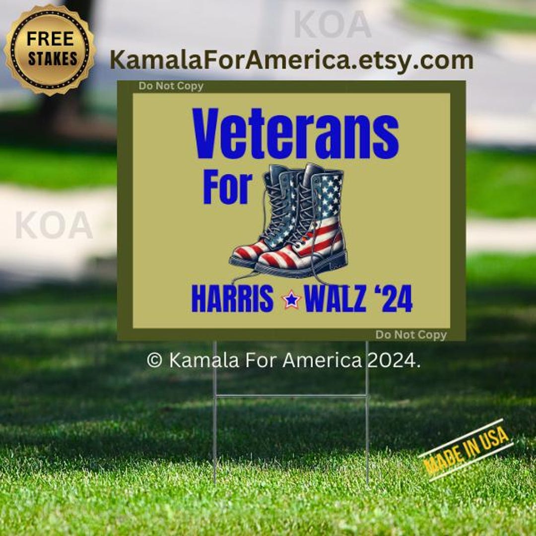 Veterans for Kamala Harris / Tim Walz Yard Sign / Vote / Election 2024 ...